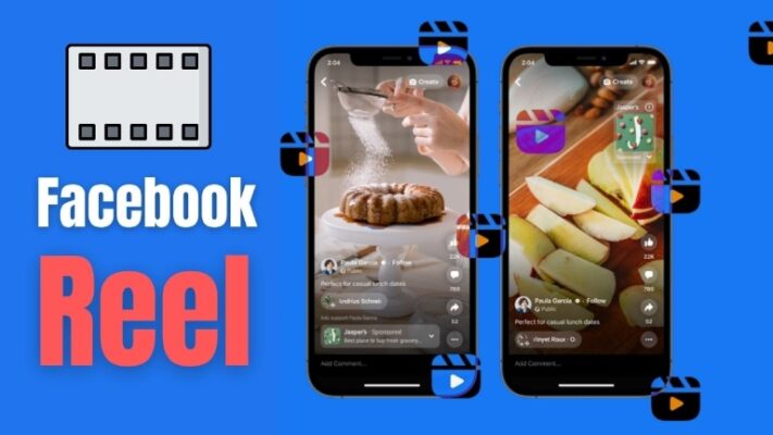 Facebook Reels là gì? Cách tạo thước phim độc đáo hút view