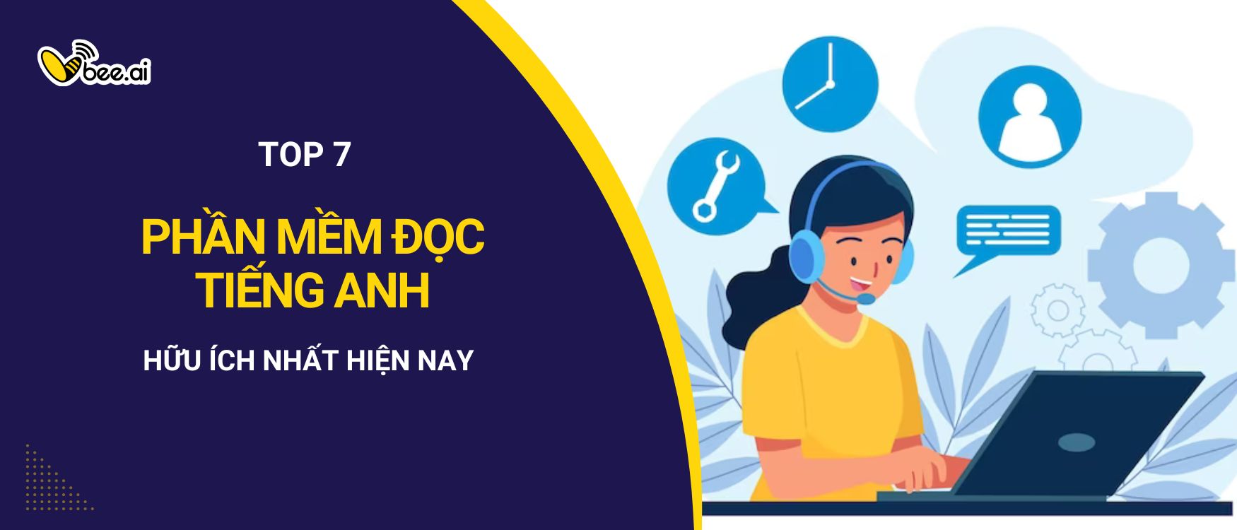 Top 7+ phần mềm đọc tiếng Anh hữu ích nhất hiện nay - VBEE AI